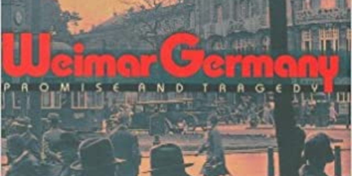 Weimar Germany: Promise and Tragedy | Origins Weimar Germany: Promise and Tragedy | Origins
